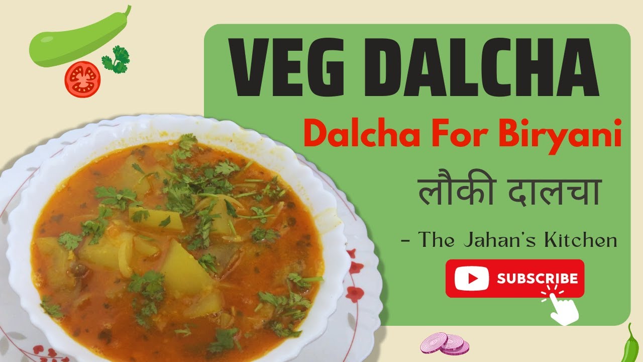 Veg Dalcha Recipe | Muslim Style | Dalcha For Biryani #dalcha - YouTube
