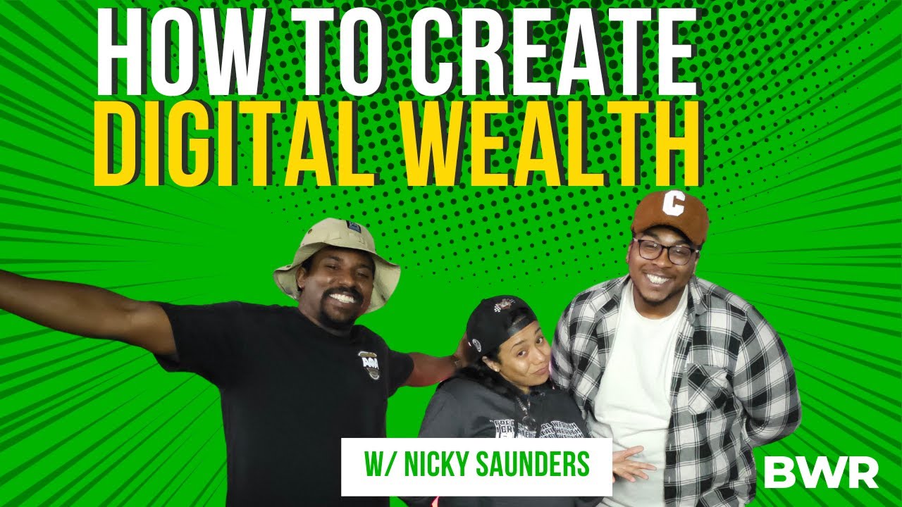 Ep 202: How To Create Digital Wealth With Nicky Saunders - YouTube