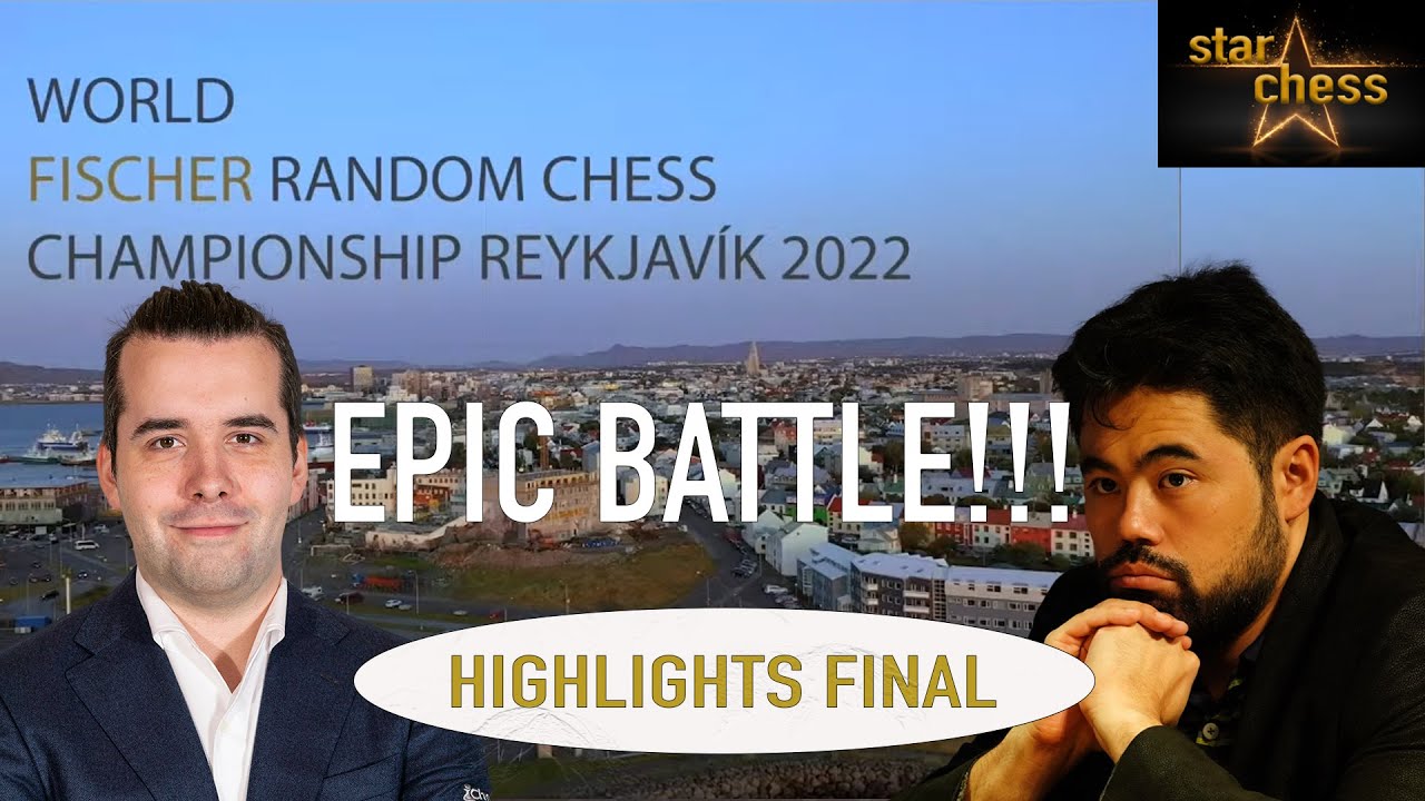 Fischer Random World Chess Championship 2022, Naka vs. Nepo | Highlights Final - YouTube