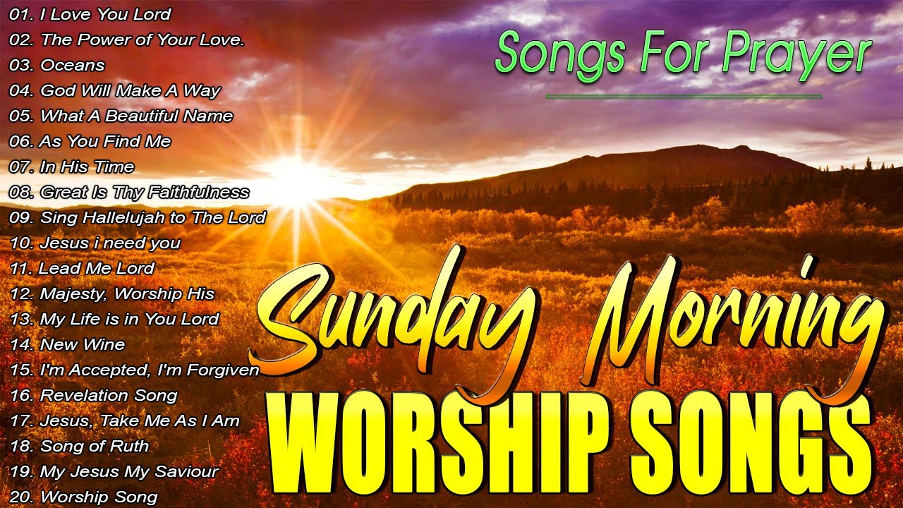 Joyful Sunday Worship Songs Of Praise Playlist π Uplifted Praise