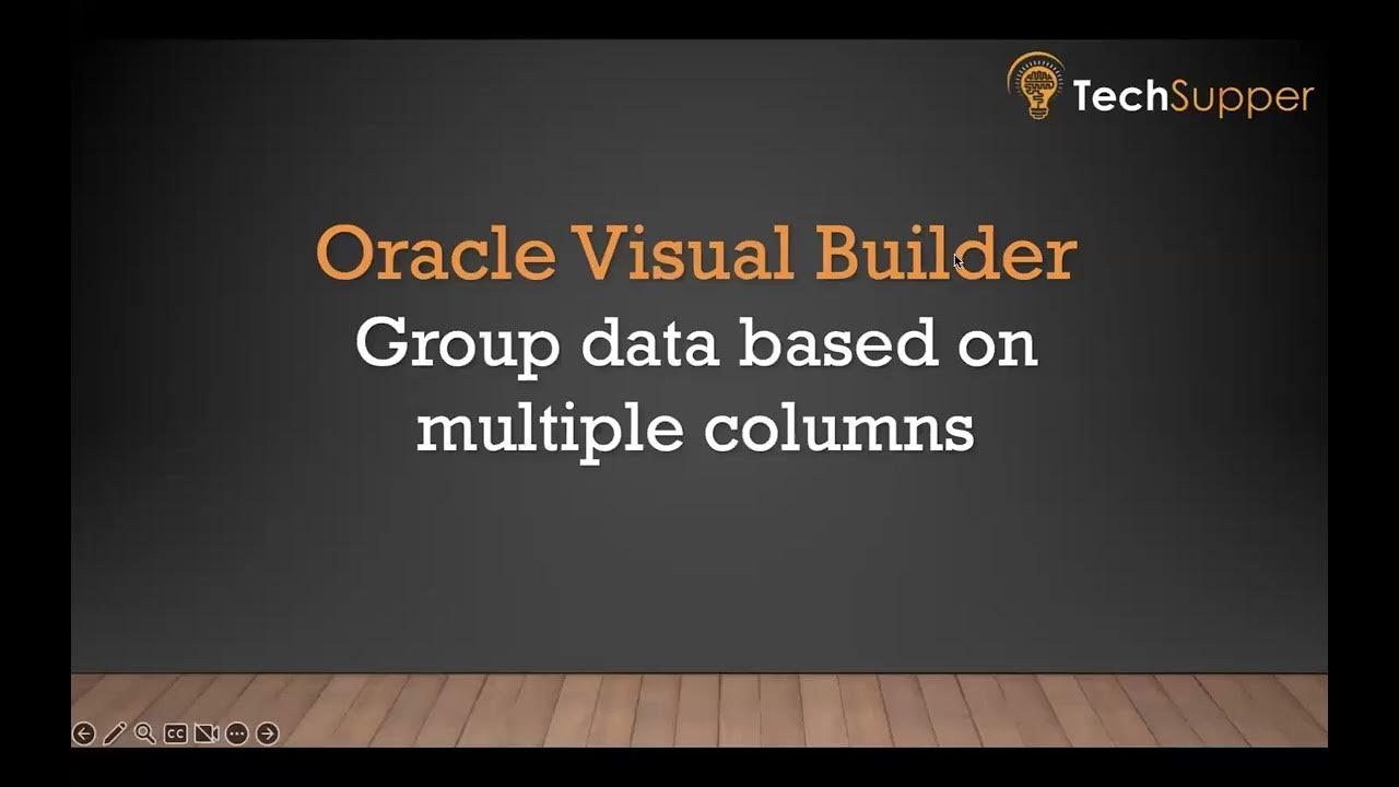 Group Data Based On Multiple Columns In Oracle Visual Builder YouTube group-data-based-on-multiple-columns-in-oracle-visual-builder-youtube