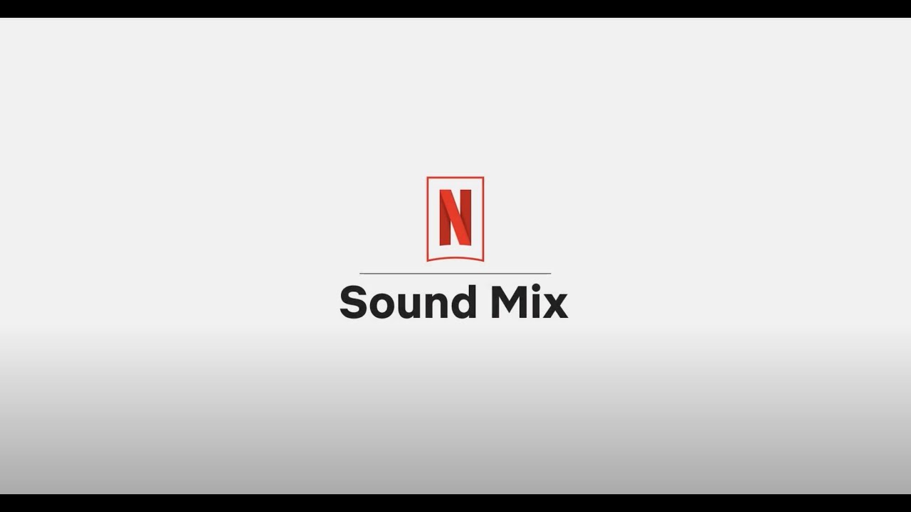 Sound at Netflix - YouTube