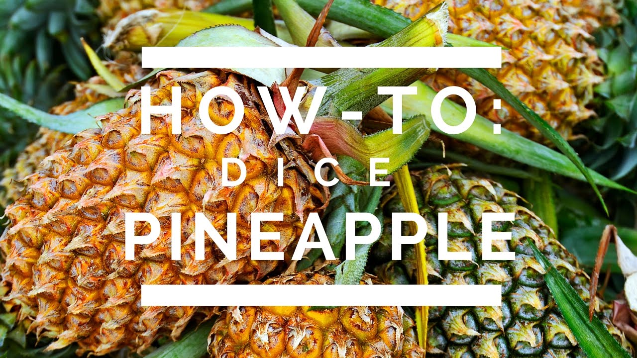How-To: Dice Pineapple - YouTube