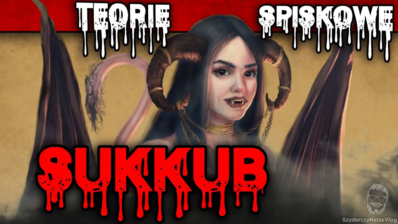 Ten demon przychodzi we śnie - SUKKUB | TEORIE SPISKOWE #15 - YouTube