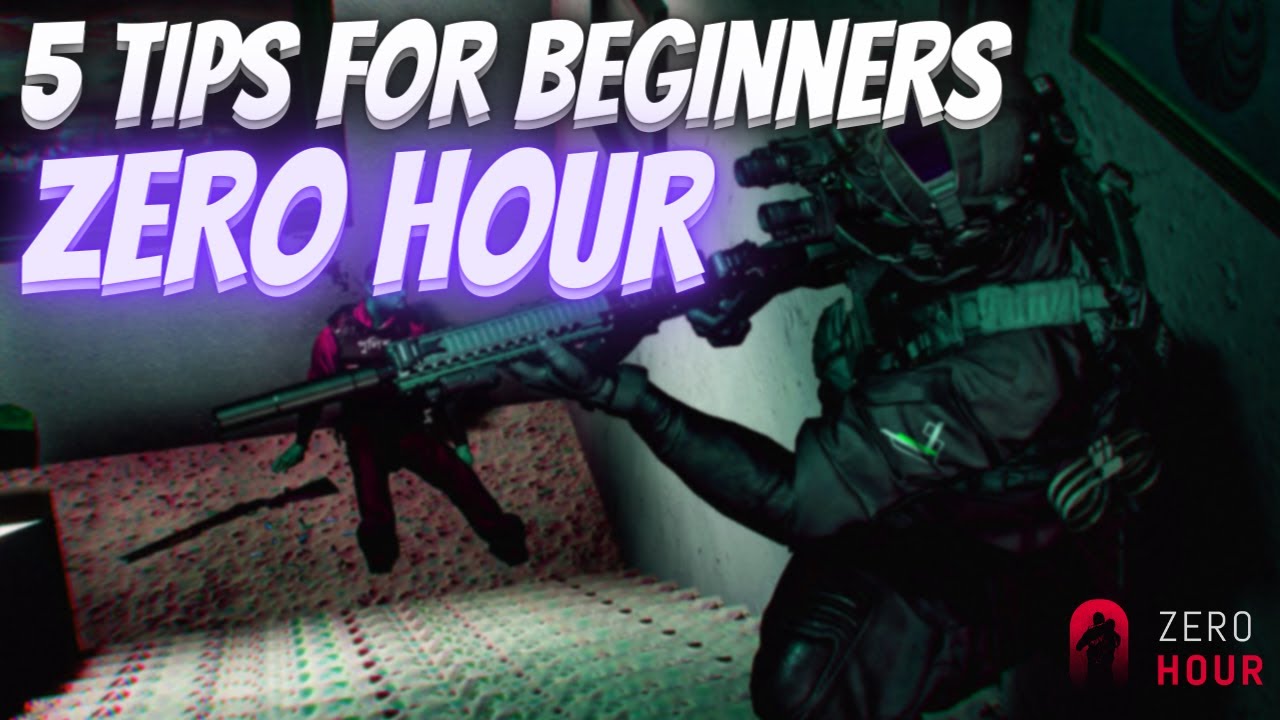 Zero Hour - 5 Tips For Beginners - YouTube