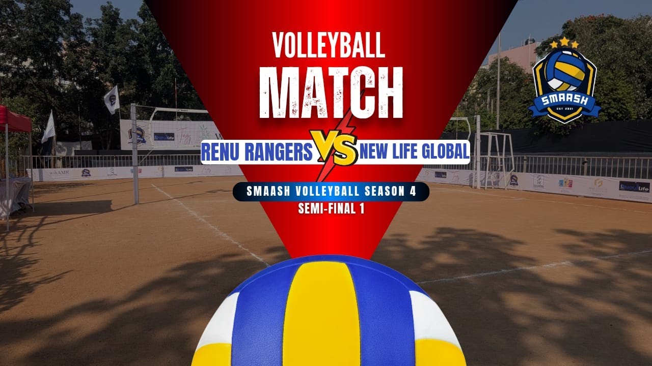 NEWLIFE GLOBAL VS RENU RANGERS || SEMI FINAL 2 || SMAASH VOLLEYBALL ...