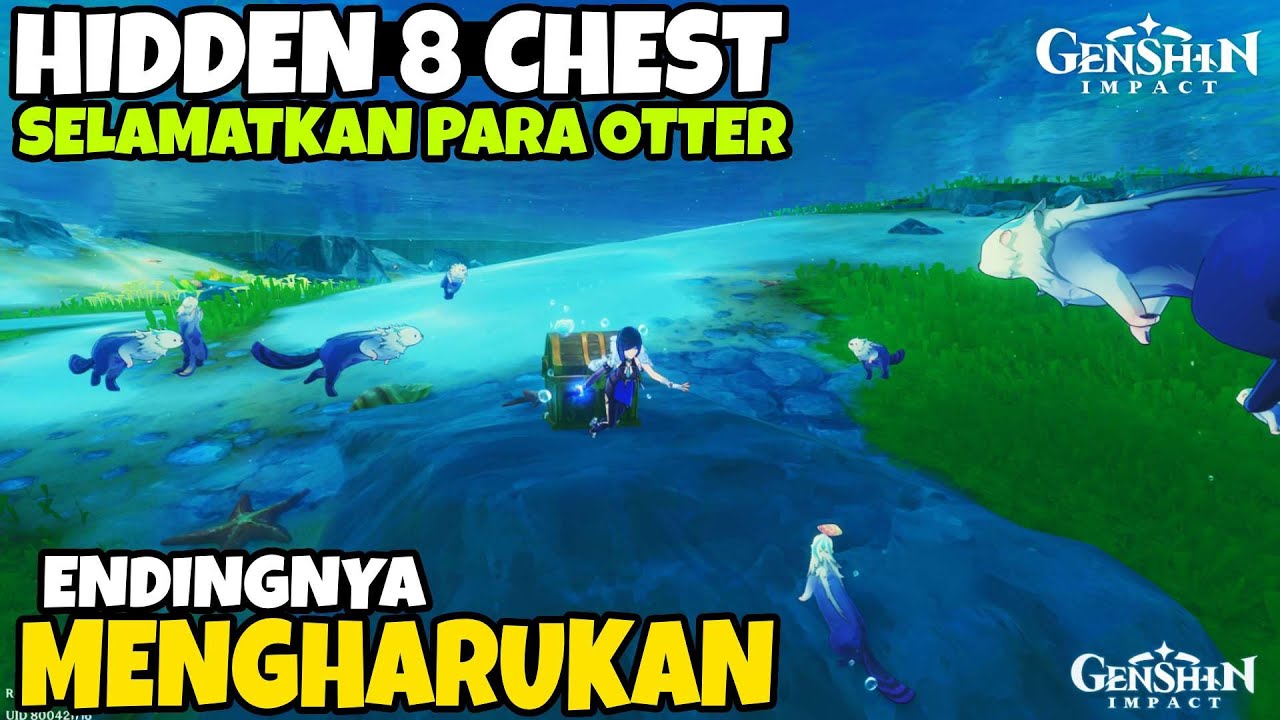 Terharu liat Endingnya - 8 Hidden Chest, Selamatkan Para Otter - Genshin Impact V4.0 - YouTube
