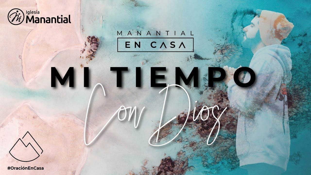 Mi tiempo con Dios | Familia Pastoral | Jueves 23 de Abril | Iglesia ...