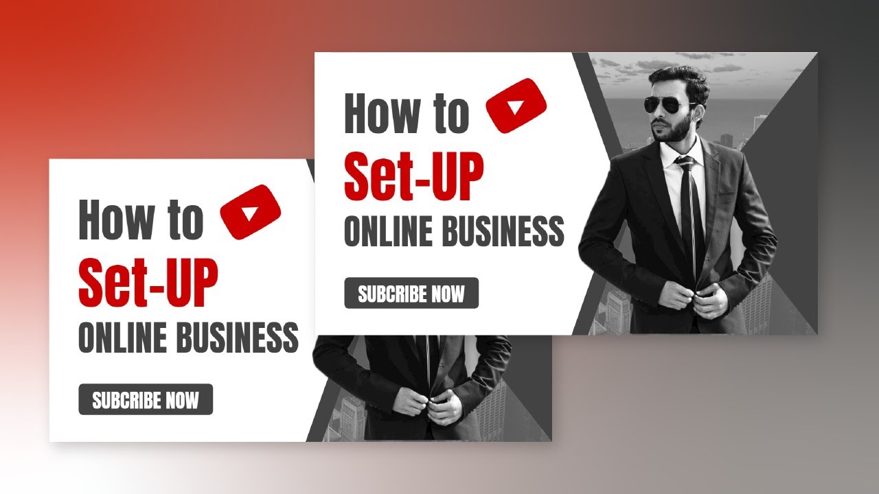 Create YouTube Thumbnail about How to setup online business - YouTube