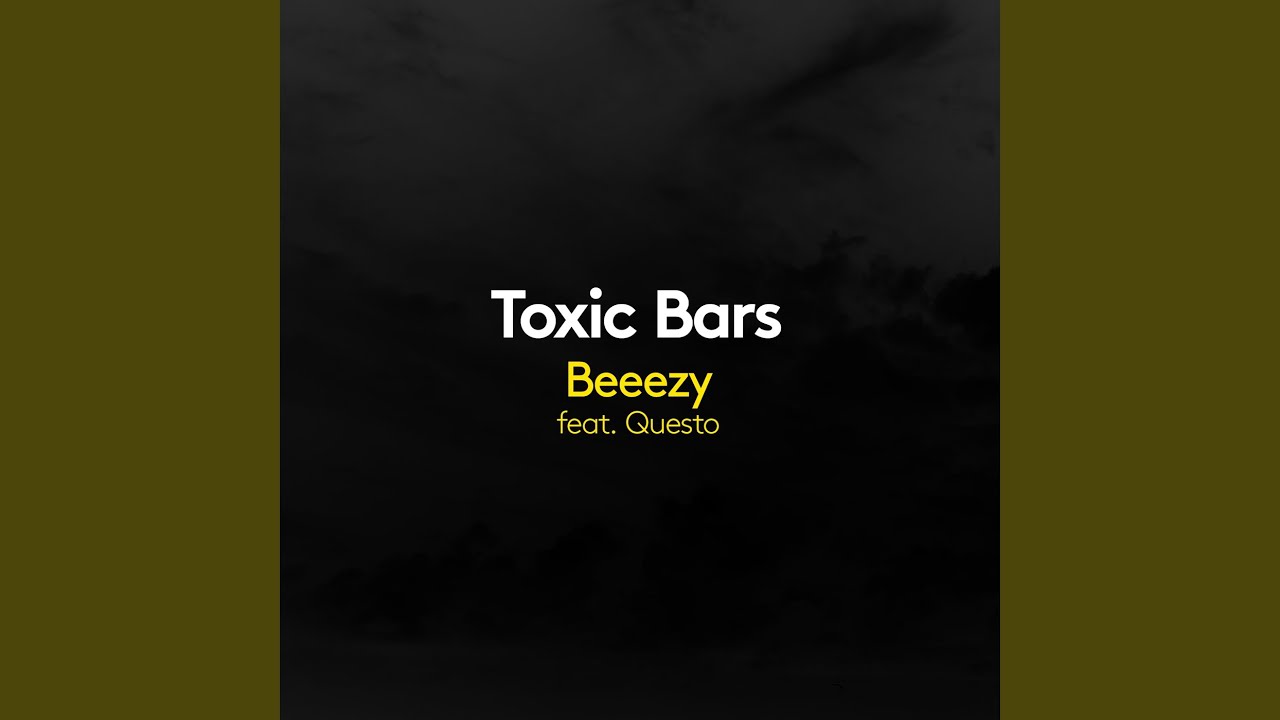 Toxic Bars - YouTube