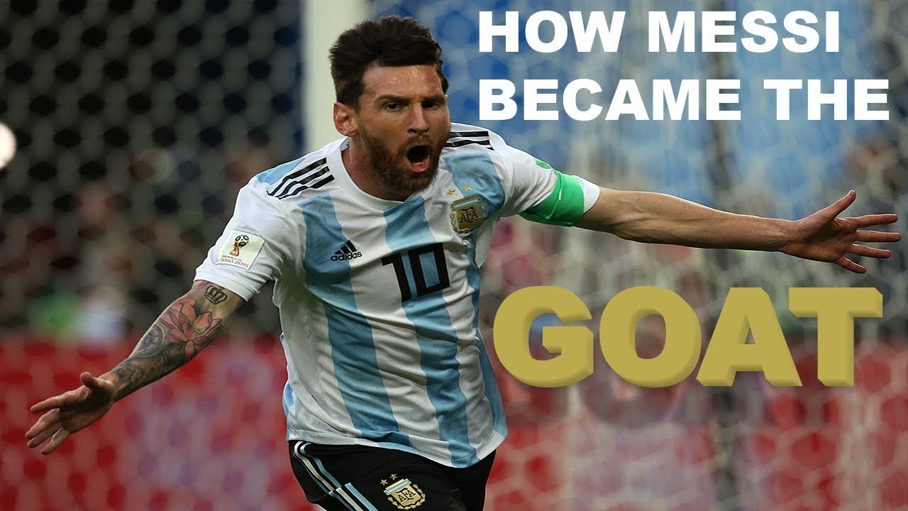 How Messi Became The GOAT | Lionel #messi #documentary - YouTube