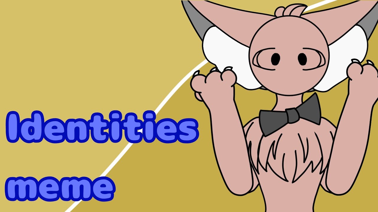 Identities meme // Original // OC // Øcelot Animations - YouTube