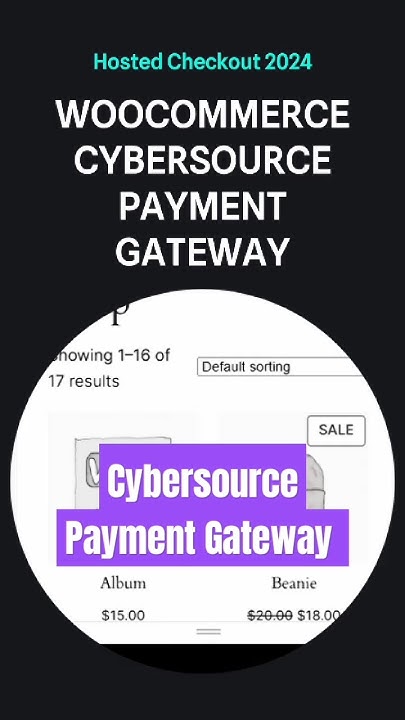 Cybersource Payment Gateway Hosted Checkout! #shorts #woocommerce #cybersource #wordpress - YouTube