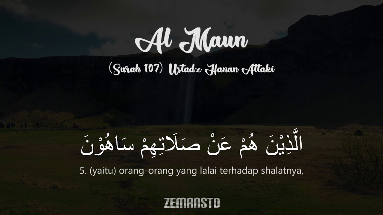 Surah Al Maun Ustadz Hanan Attaki