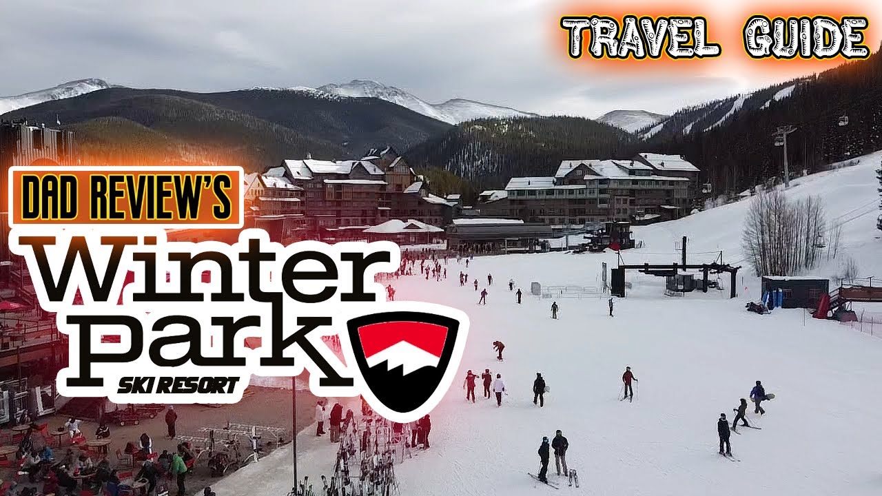 Winter Park Ski Resort (Travel Guide) Colorado (Official Dad Reviews ...