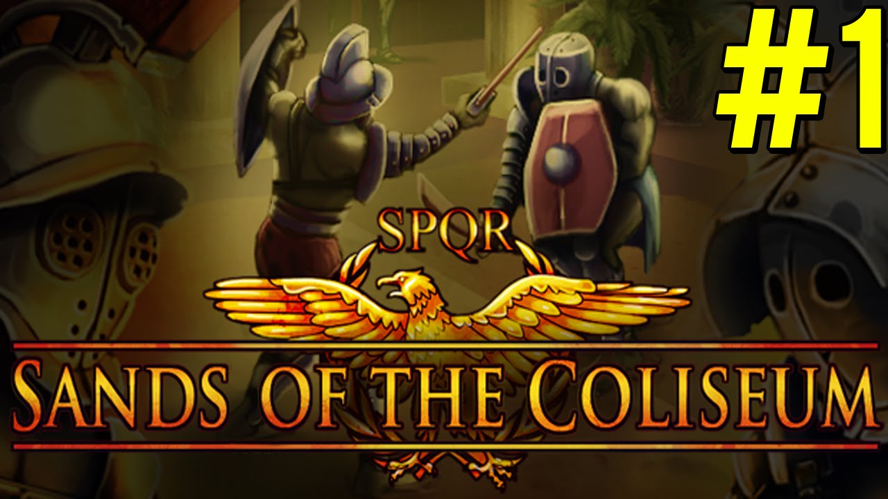 WRACAM DO BYCIA GLADIATOREM! - Sands of the Coliseum #1 - YouTube