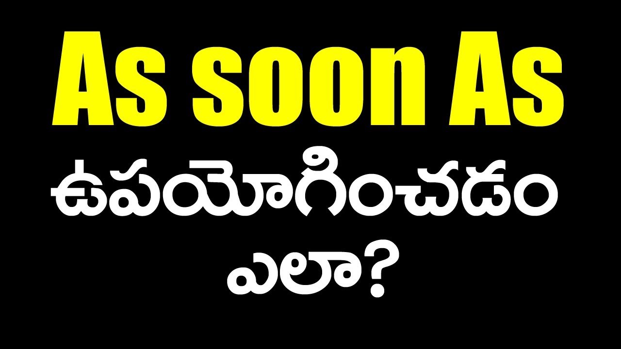 Use of "As soon as" in English | As soon As | Sai academy Spoken Engish ...