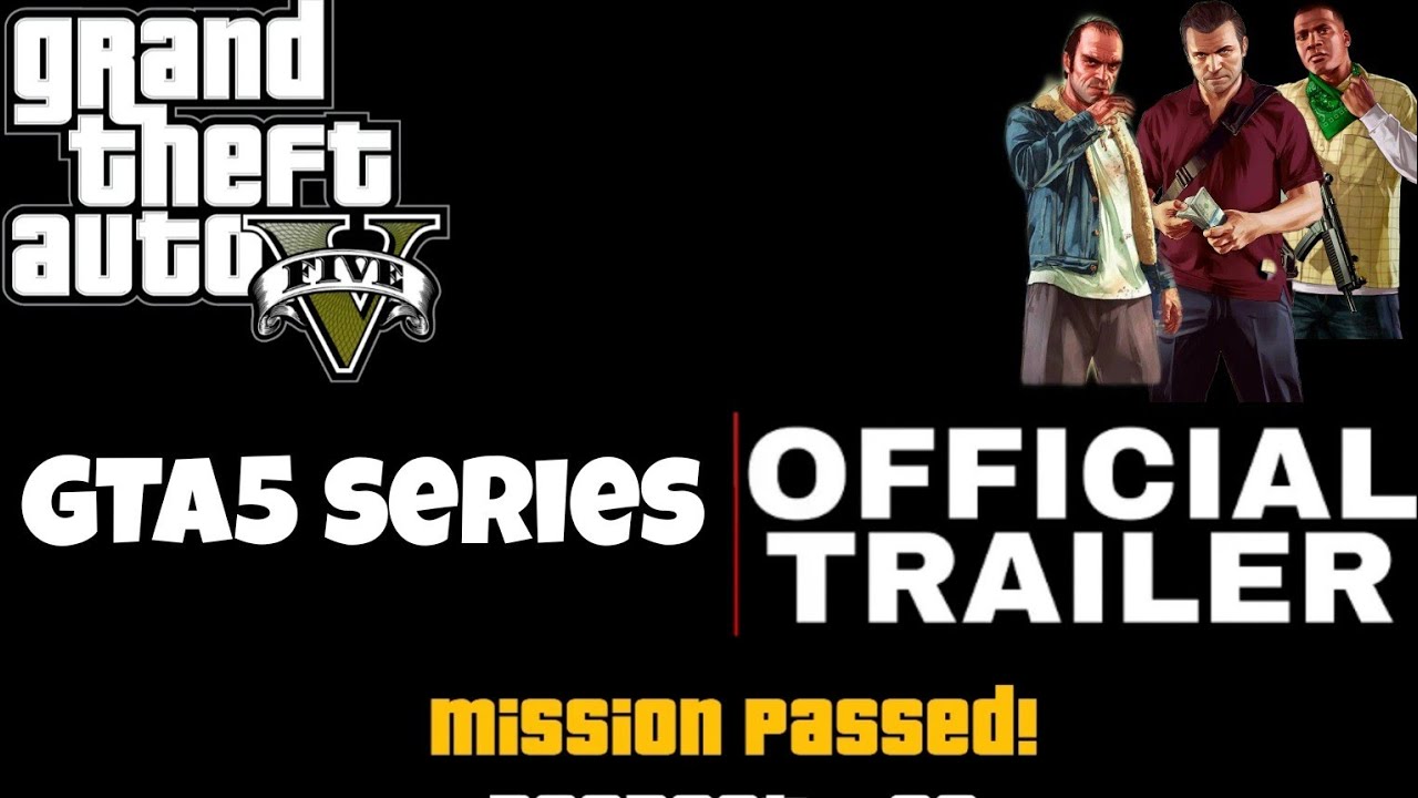 Official Trailer Of Gta5 Series | Trailer | Gta5 - YouTube