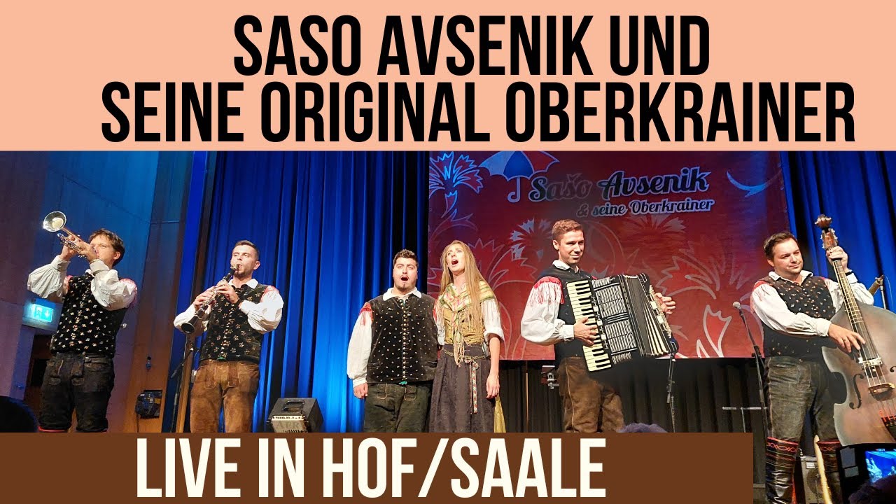 Saso Avsenik und seine Original Oberkrainer - live in Hof/Oberfranken ...