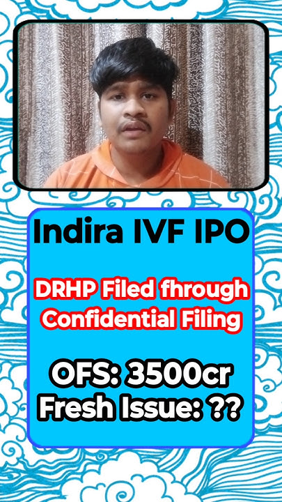 Indira IVF ipo drhp filed confidentially and ipo OFS size 🤑 #shorts - YouTube
