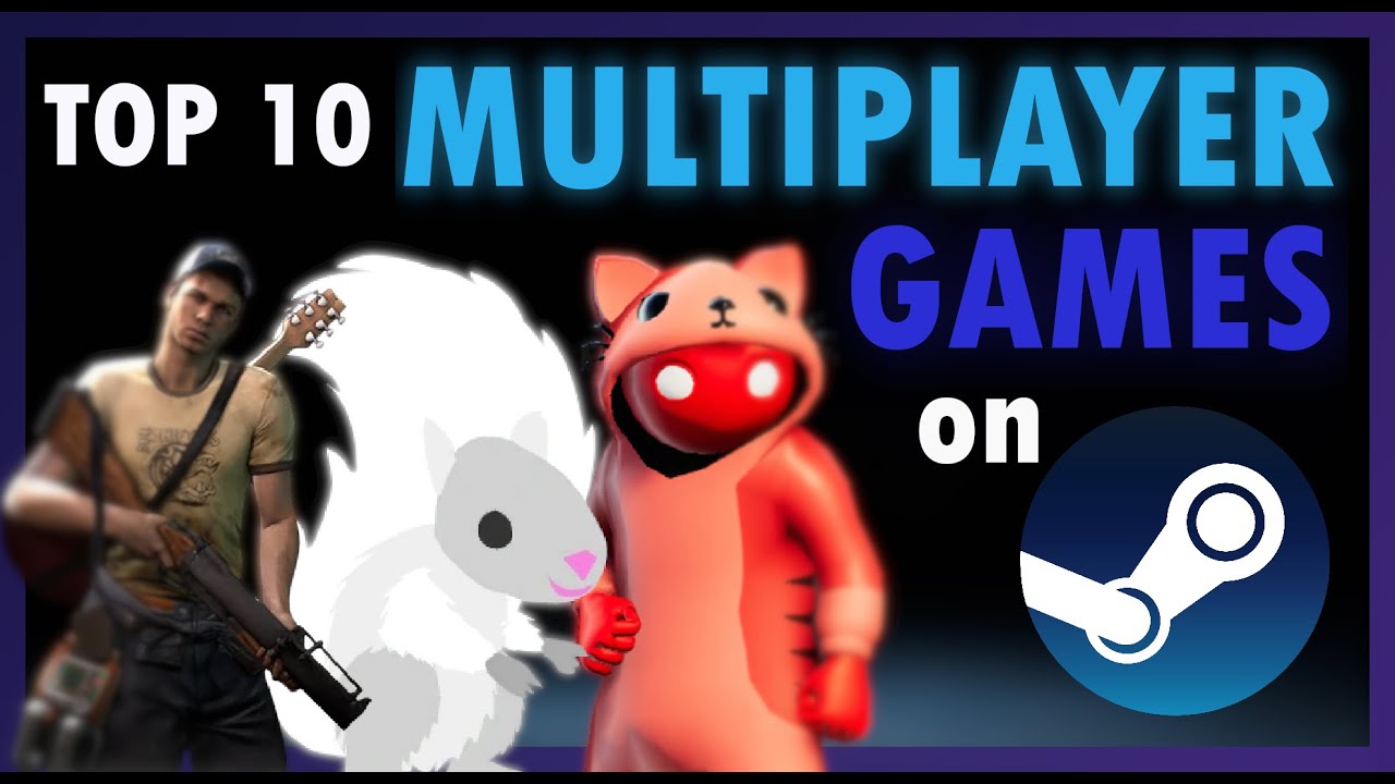 Top 10 Multiplayer Games on Steam - YouTube