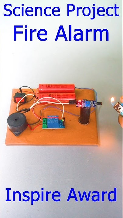Fire Alarm Project | Innovative Ideas For Inspire Award | Science Fair ...
