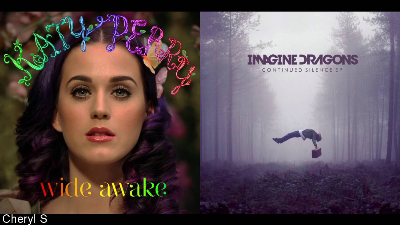 Imagine Dragons & Katy Perry - Radioactive + Wide Awake (Mash Up by ...