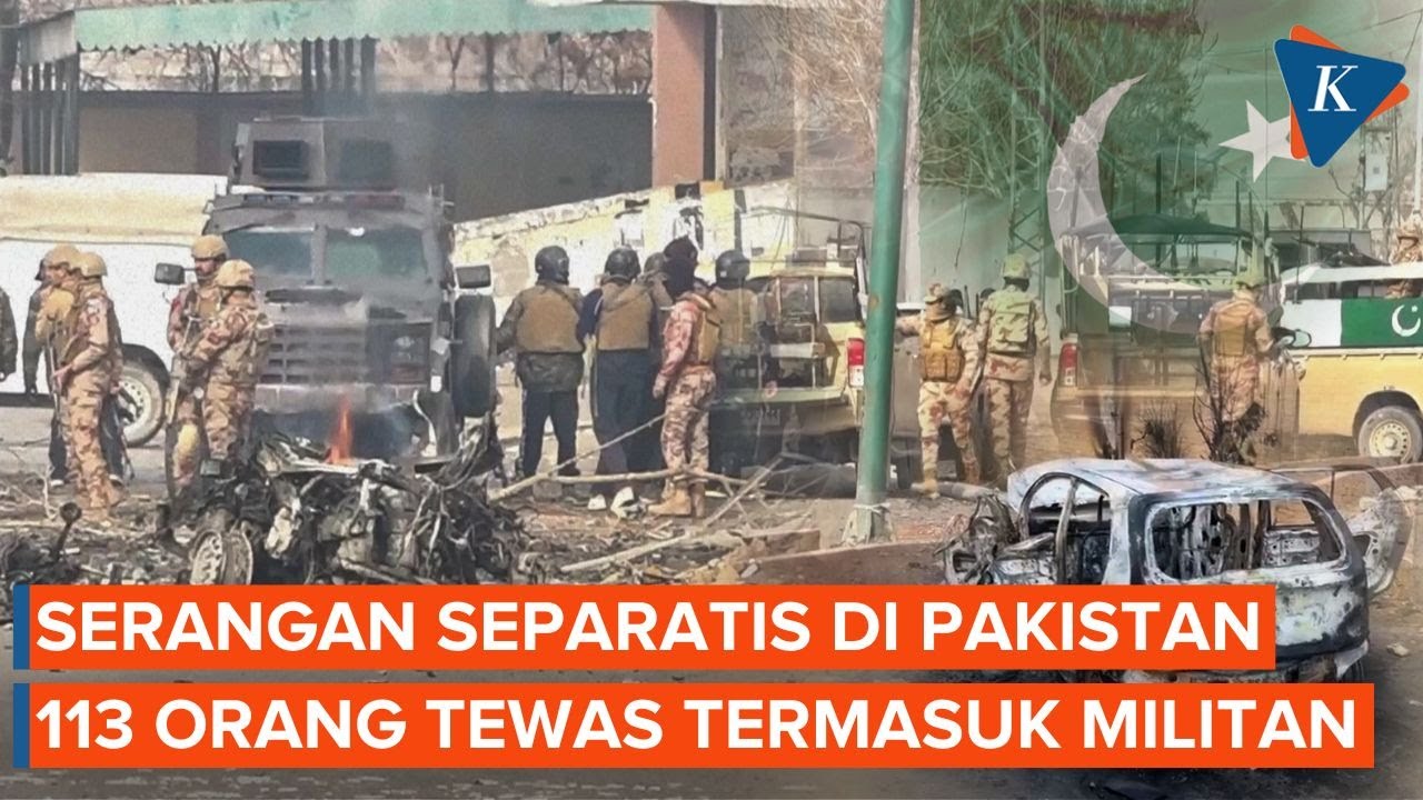 Kelompok Separatis Serang Kota-kota di Pakistan, 113 Orang Tewas ...