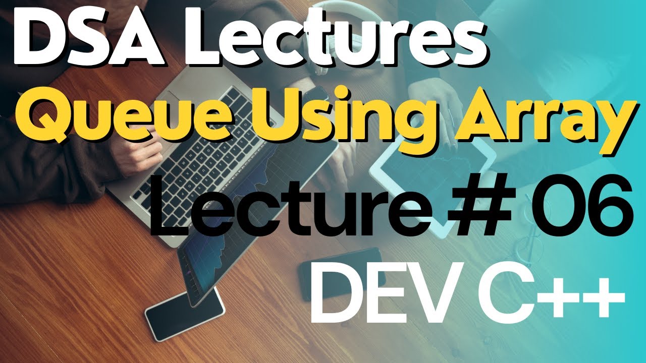 Queue Using Array Data Structure C Data Structure Lectures Youtube 3769