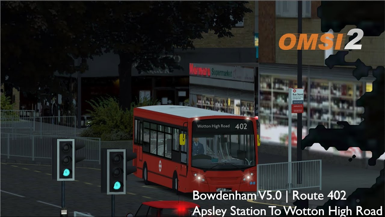 OMSI 2 | Bowdenham V5.0 | Route 402 | Apsley Station To Wotton High ...