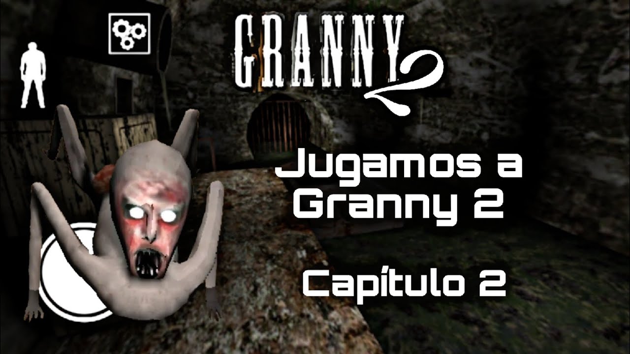 Jugamos a Granny 2, Capítulo 2 - YouTube
