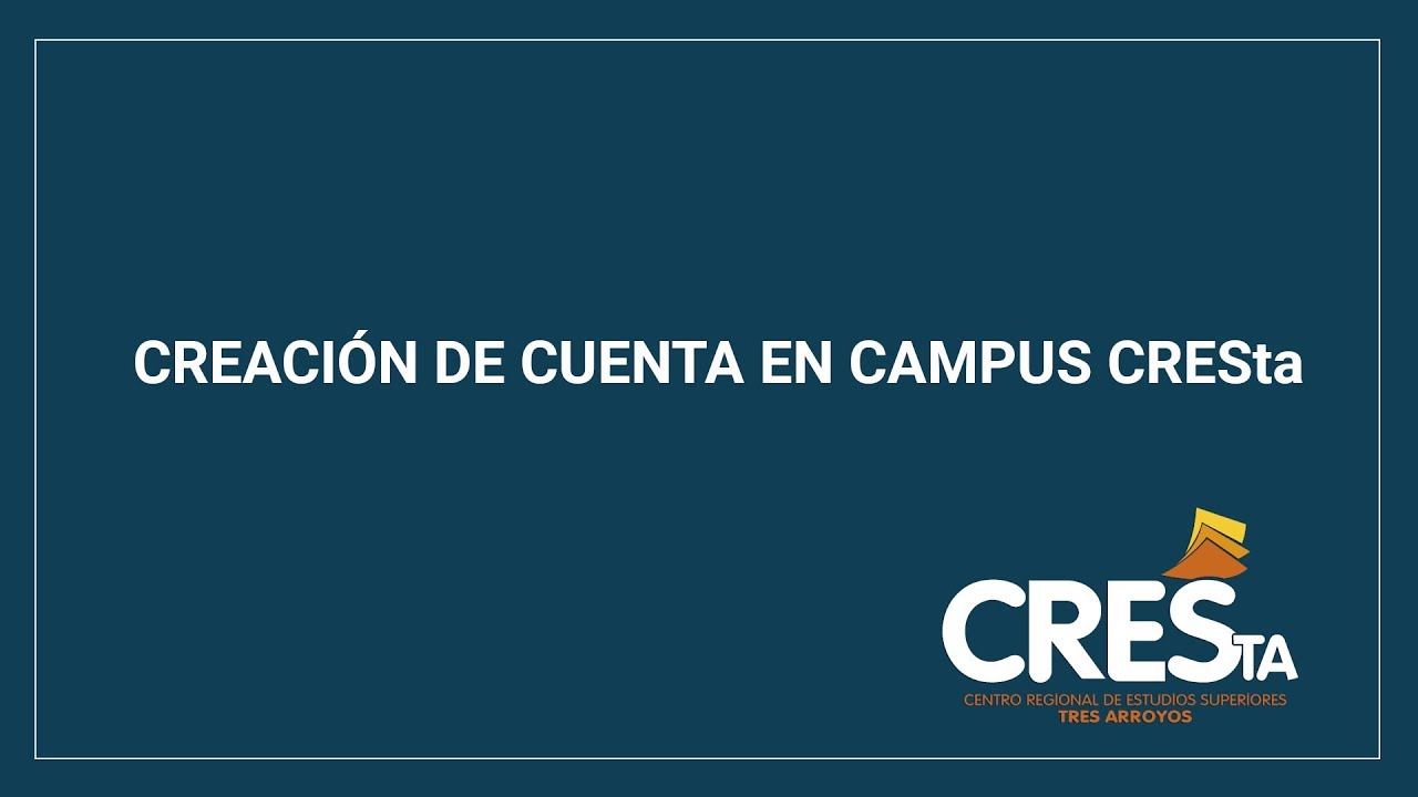 Creación de cuenta en campus CRESta - YouTube