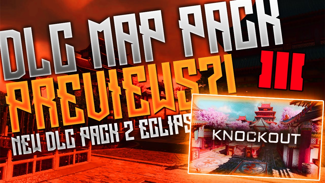 ''DLC MAP PREVIEWS!'' - New DLC Pack 2 ''Eclipse'' Map Previews (COD ...
