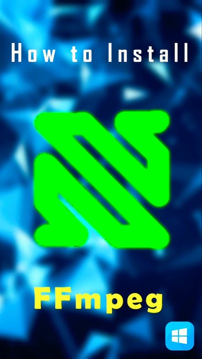 How to install FFmpeg in Windows | Short Tutorial #ffmpeg #videoediting - YouTube