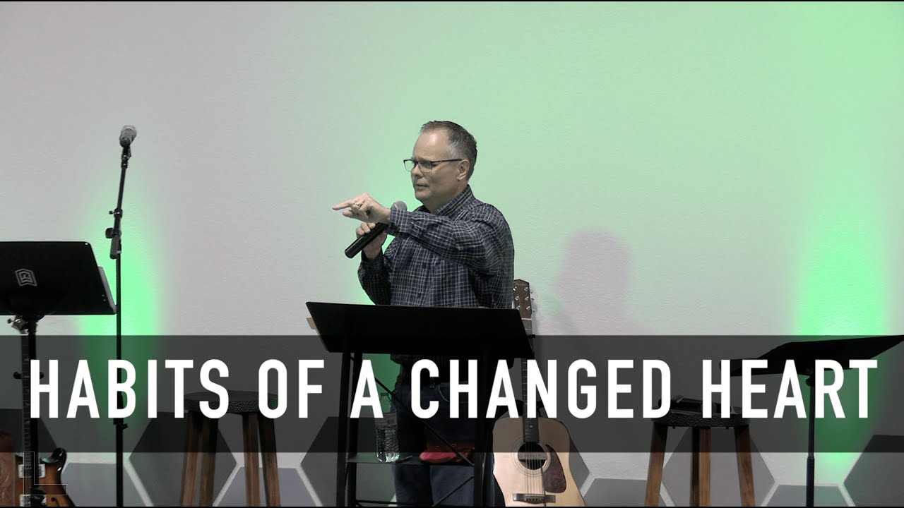 MESSAGE: The Habits Of A Changed Heart (January 5th, 2024) - YouTube