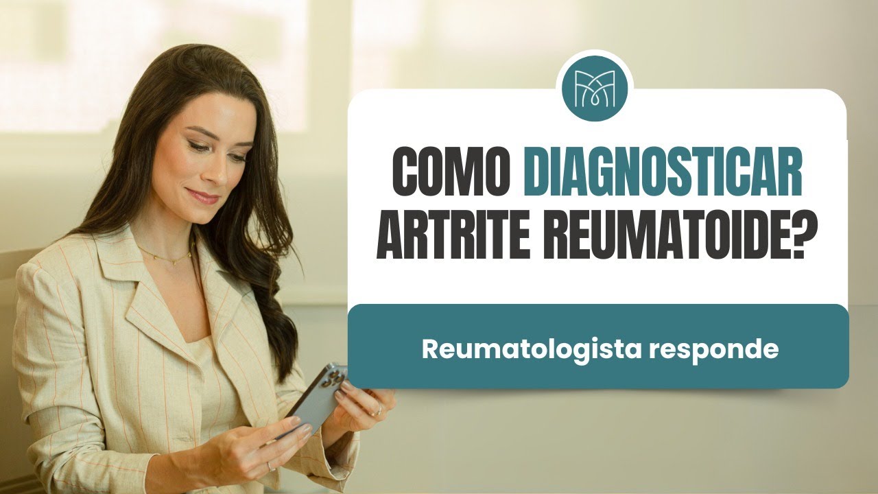 Como é feito o diagnóstico da artrite reumatoide? - YouTube