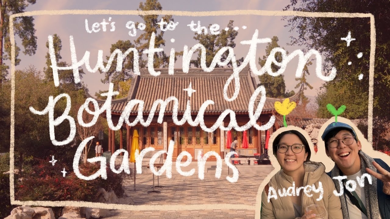 Wandering Around Huntington Library (Kenzo's fun realization!) - YouTube