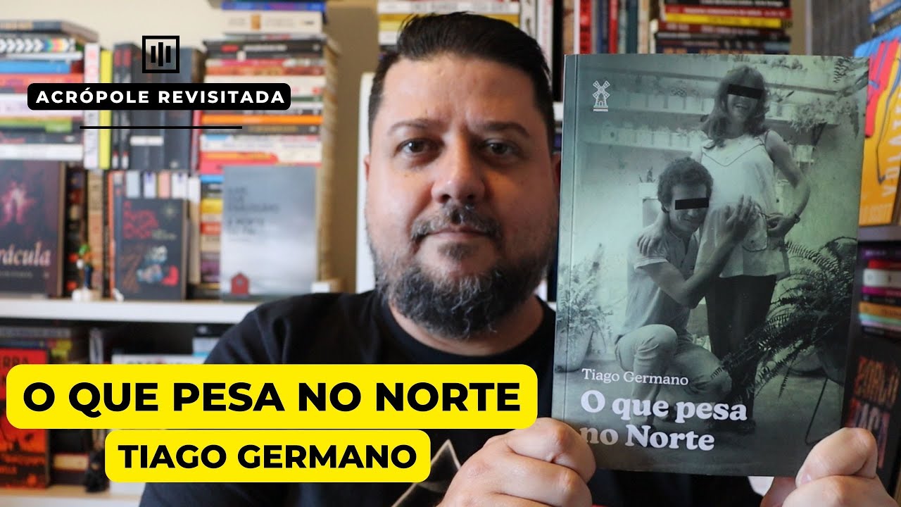 O QUE PESA NO NORTE - Tiago Germano - YouTube