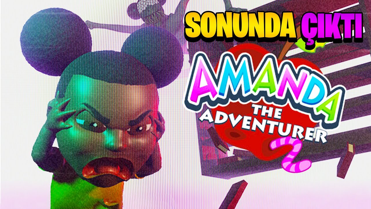 Amanda the Adventurer 2 ÇIKTI - Maceracı Amanda DEMO GİZEMLERİ - YouTube