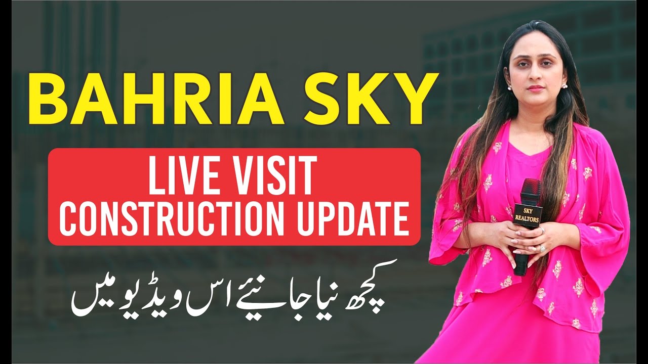 Live Visit! | Bahria Sky | Bahria Orchard Phase 4 | Good News For ...