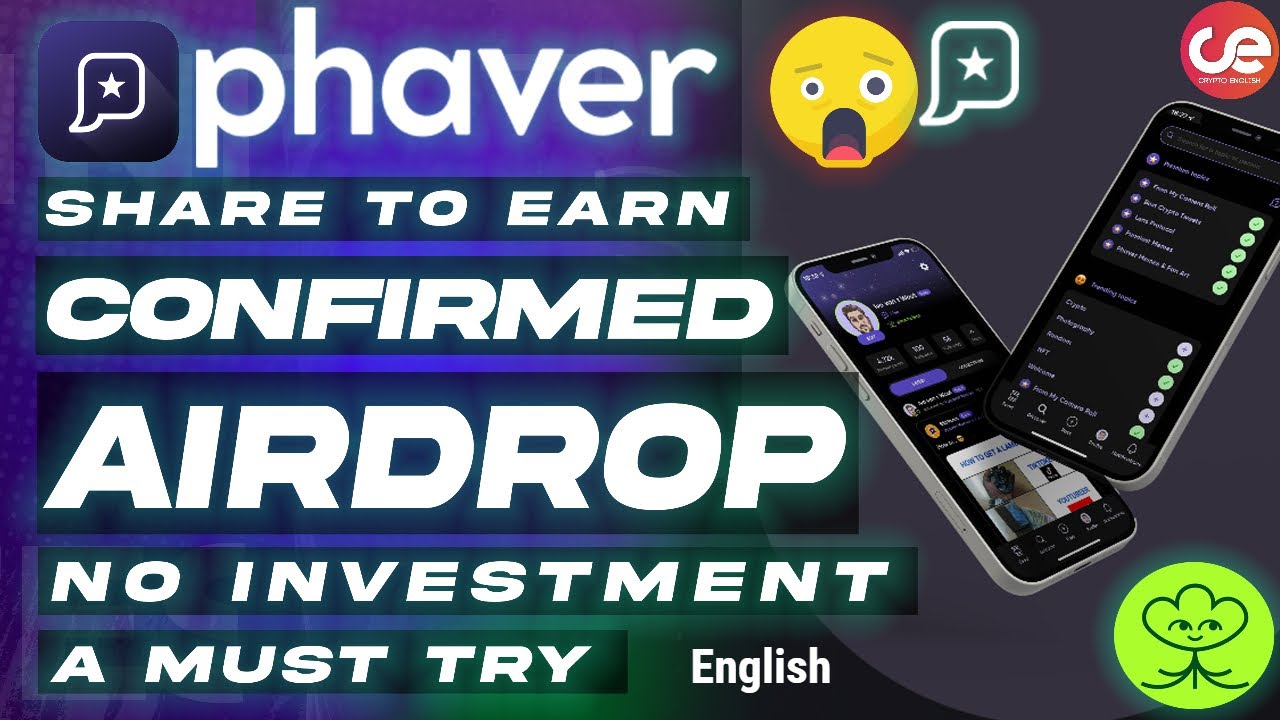 Phaver Share to Earn Platform, Confirmed Airdrop🎁 Don't Miss - English ...