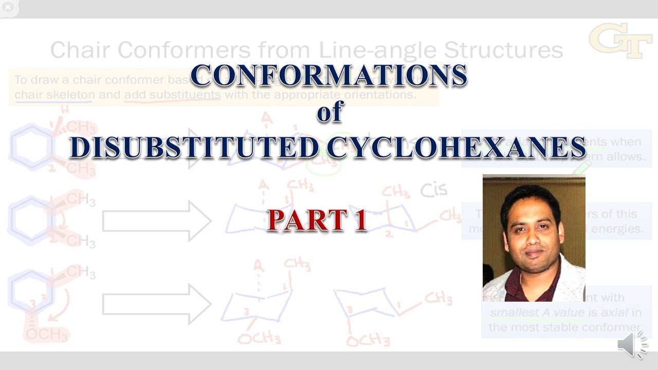 Part 1: Conformations of Disubstituted Cyclohexanes - YouTube