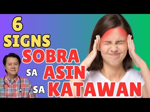 6 Signs Sobra sa Asin sa Katawan - By Doc Willie Ong (Internist and ...