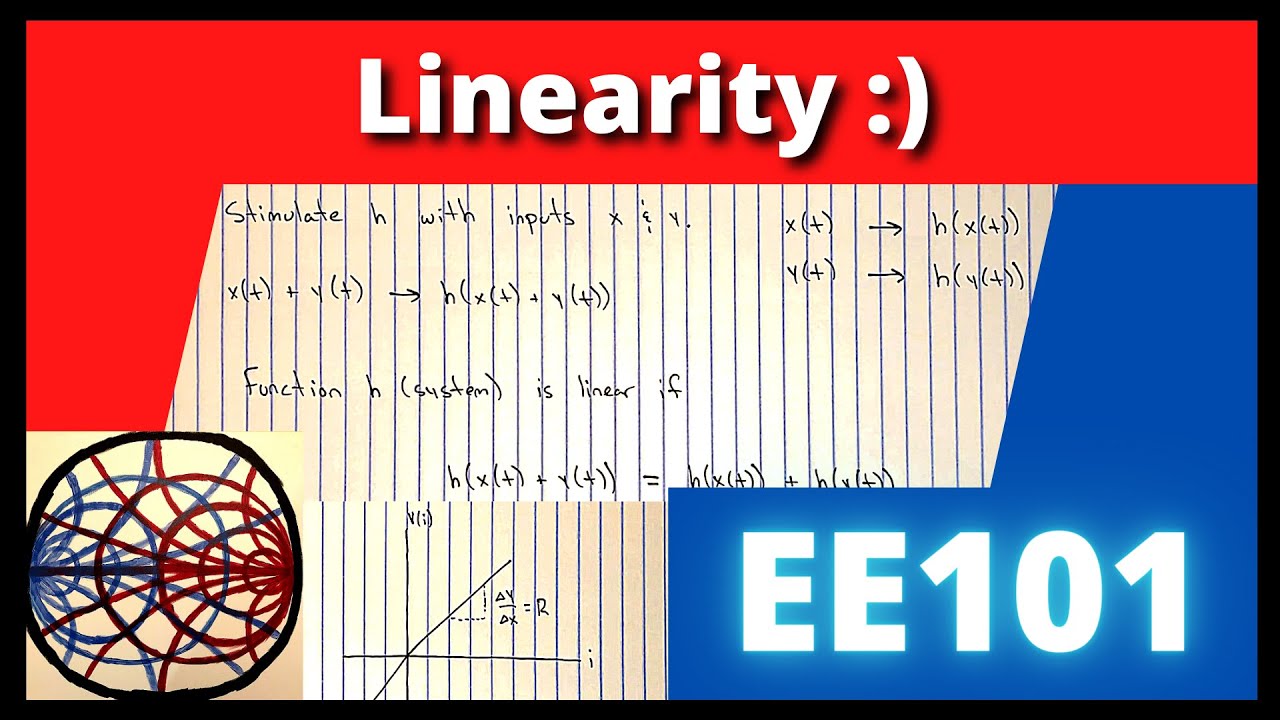 Linearity - How To - Electrical Engineering 101 - Episode 30 - YouTube
