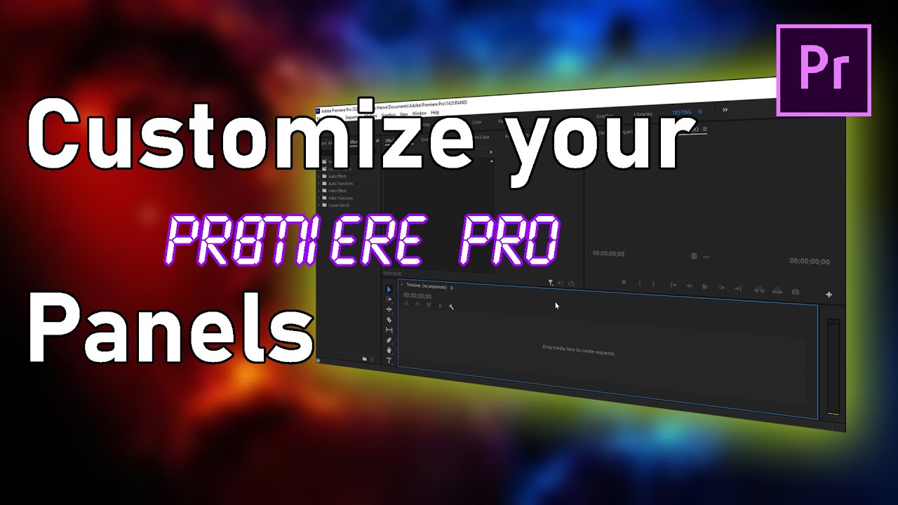 Customize premiere pro panels | RANDI RAVEL premiere pro - YouTube