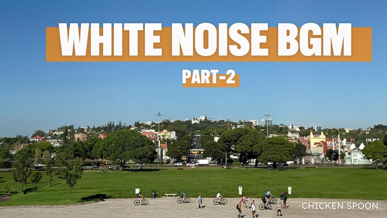 White Noise BGM(White Noise / 아이들 웃음소리 / 백색소음 / 카페소리 / 공원 / Park ...