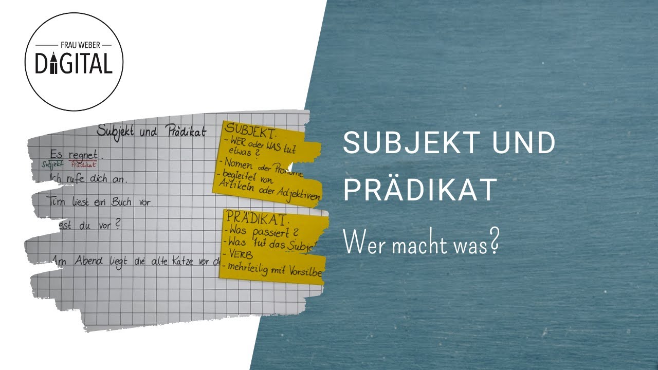Subjekt und Prädikat. (inkl. Arbeitsblatt) - YouTube