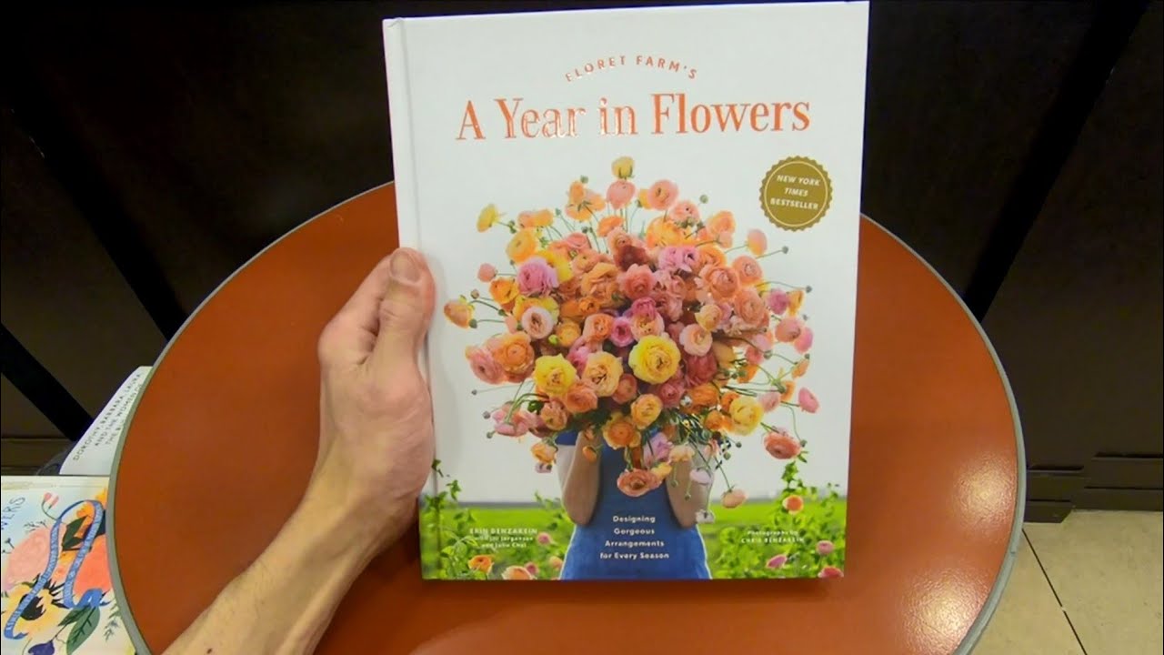 FLORET FARM'S A YEAR IN FLOWERS DESIGNING GORGEOUS ARRANGEMENTS BOOK ...