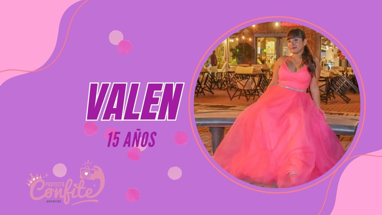 CUMPLE VALEN 15 - YouTube