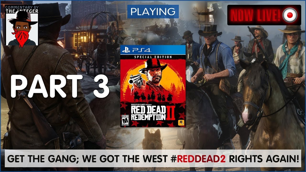 RDR2 Special Edition Walkthrough Part 3 - YouTube